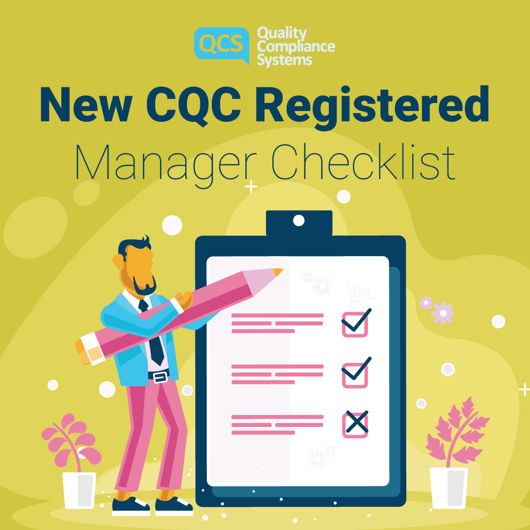 New CQC Registered Manager Checklist (Last update: 30.11.20) - | QCS Blog