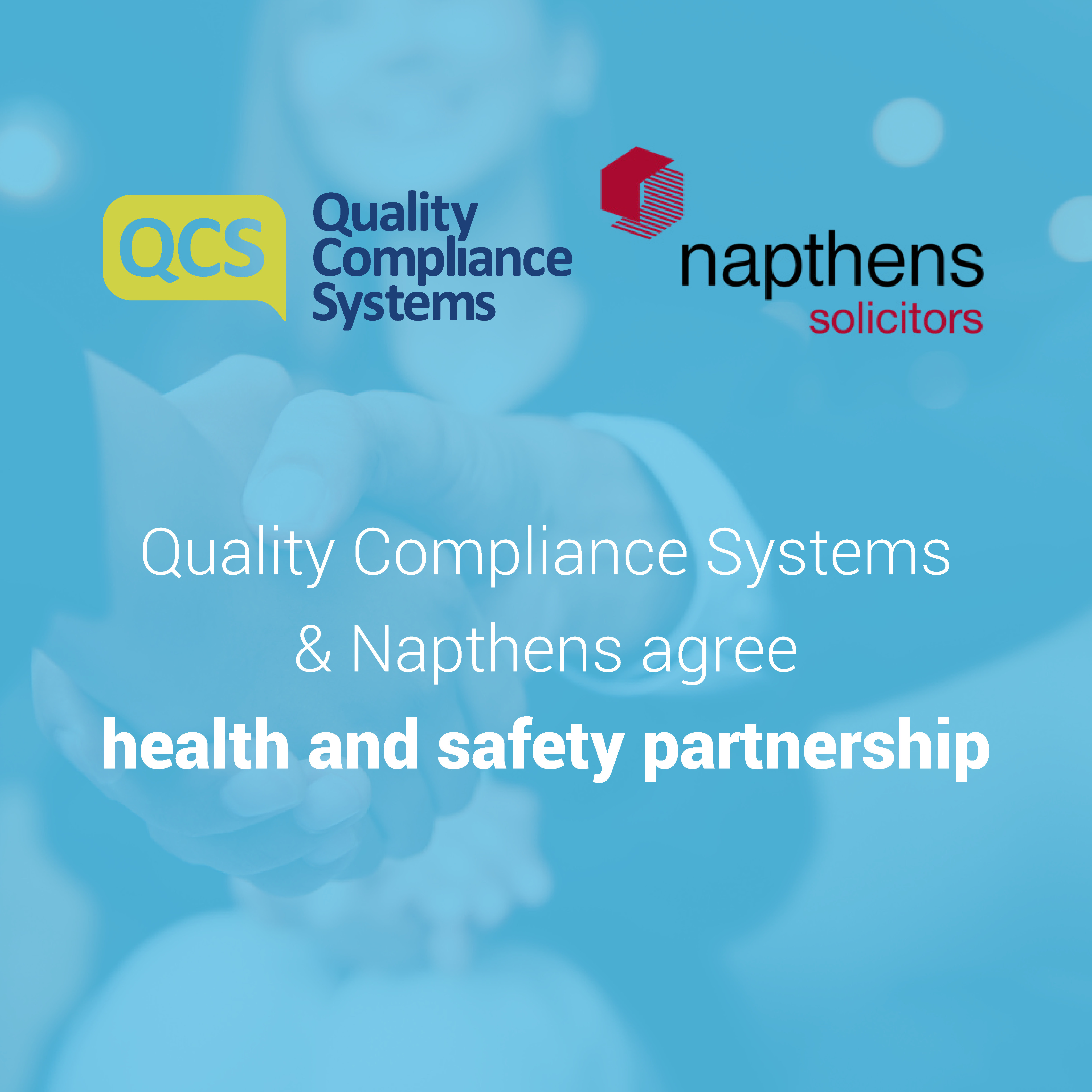 Quality Compliance Systems & Napthens agree health and safety ...