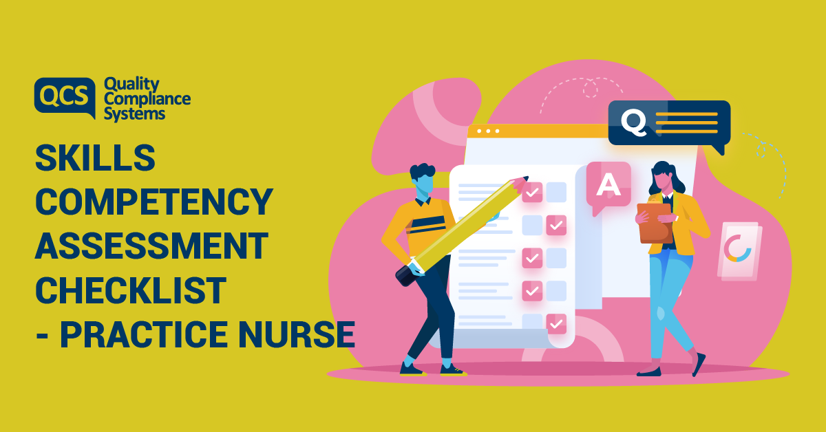 Free Skills Competency Assessment for Practice Nurse - GPs | QCS Blog