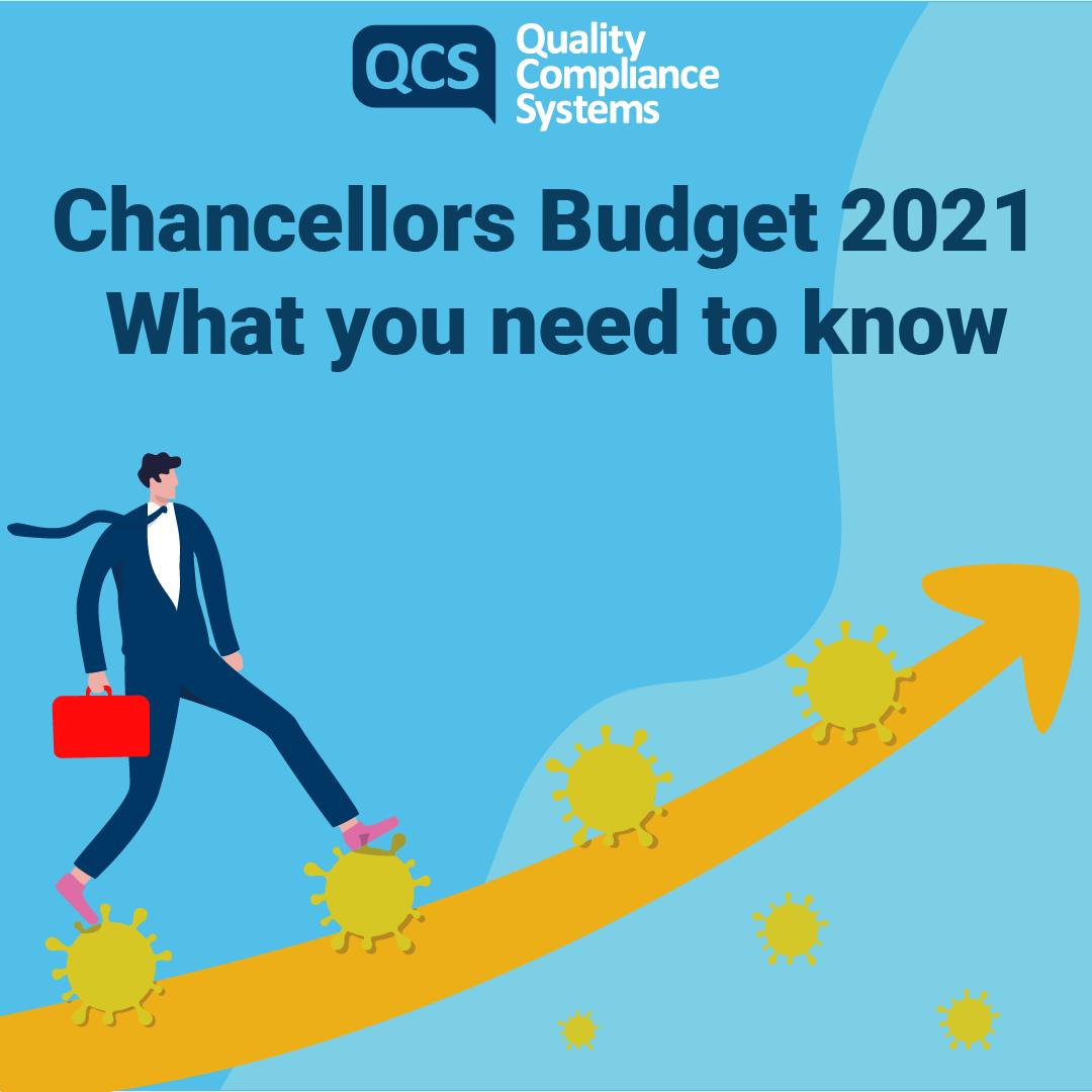 Chancellors Budget 2021 – what you need to know | QCS