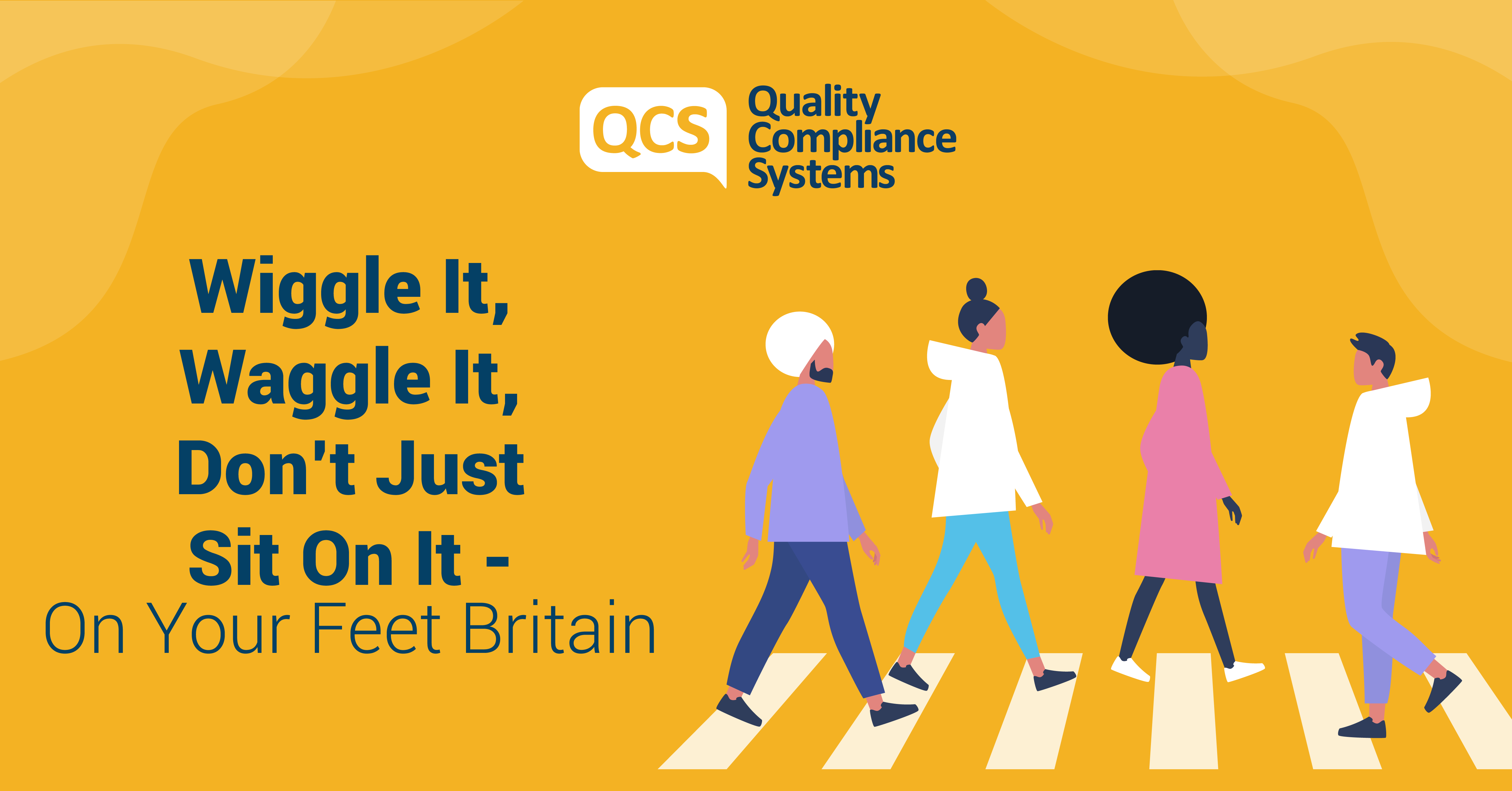 Wiggle It, Waggle It, Don’t Just Sit On It - On Your Feet Britain ...