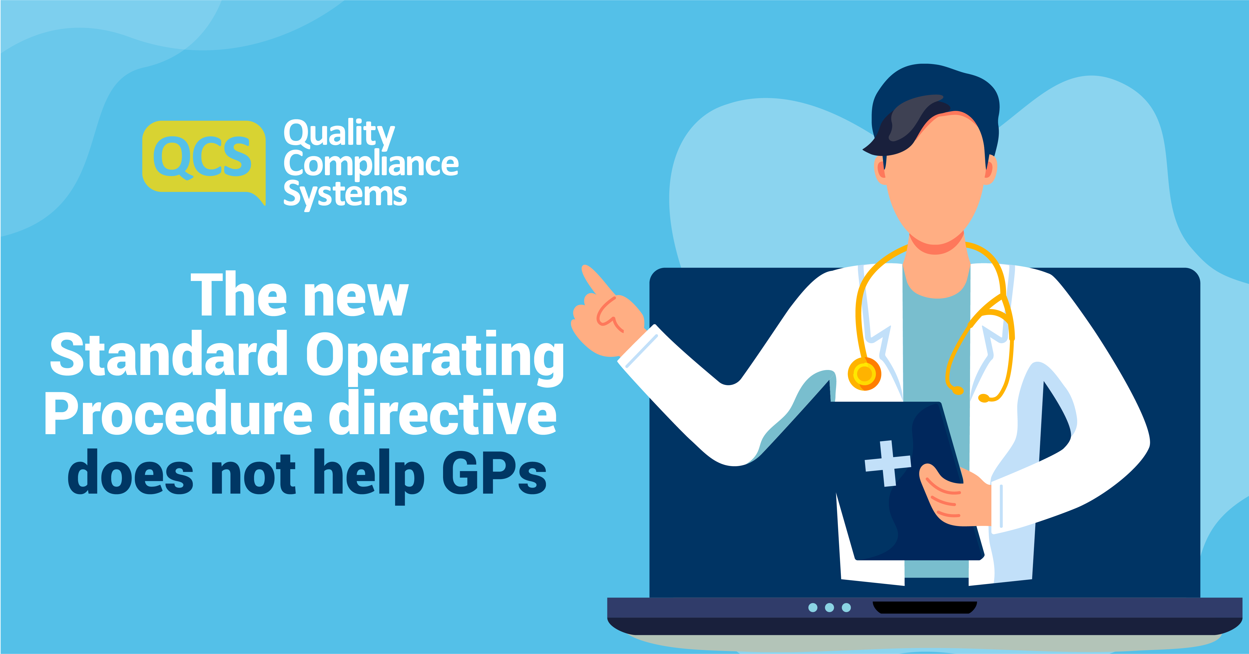 The new Standard Operating Procedure directive does not help GPs. - GPs ...