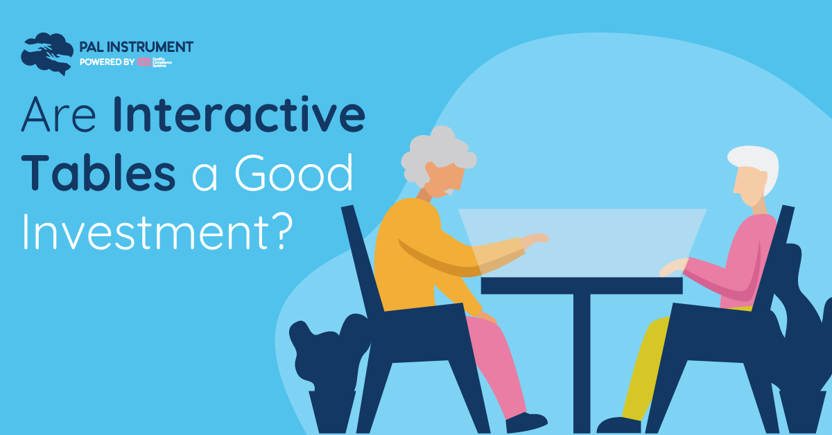 Are Interactive Tables a good investment? - Dementia | QCS Blog