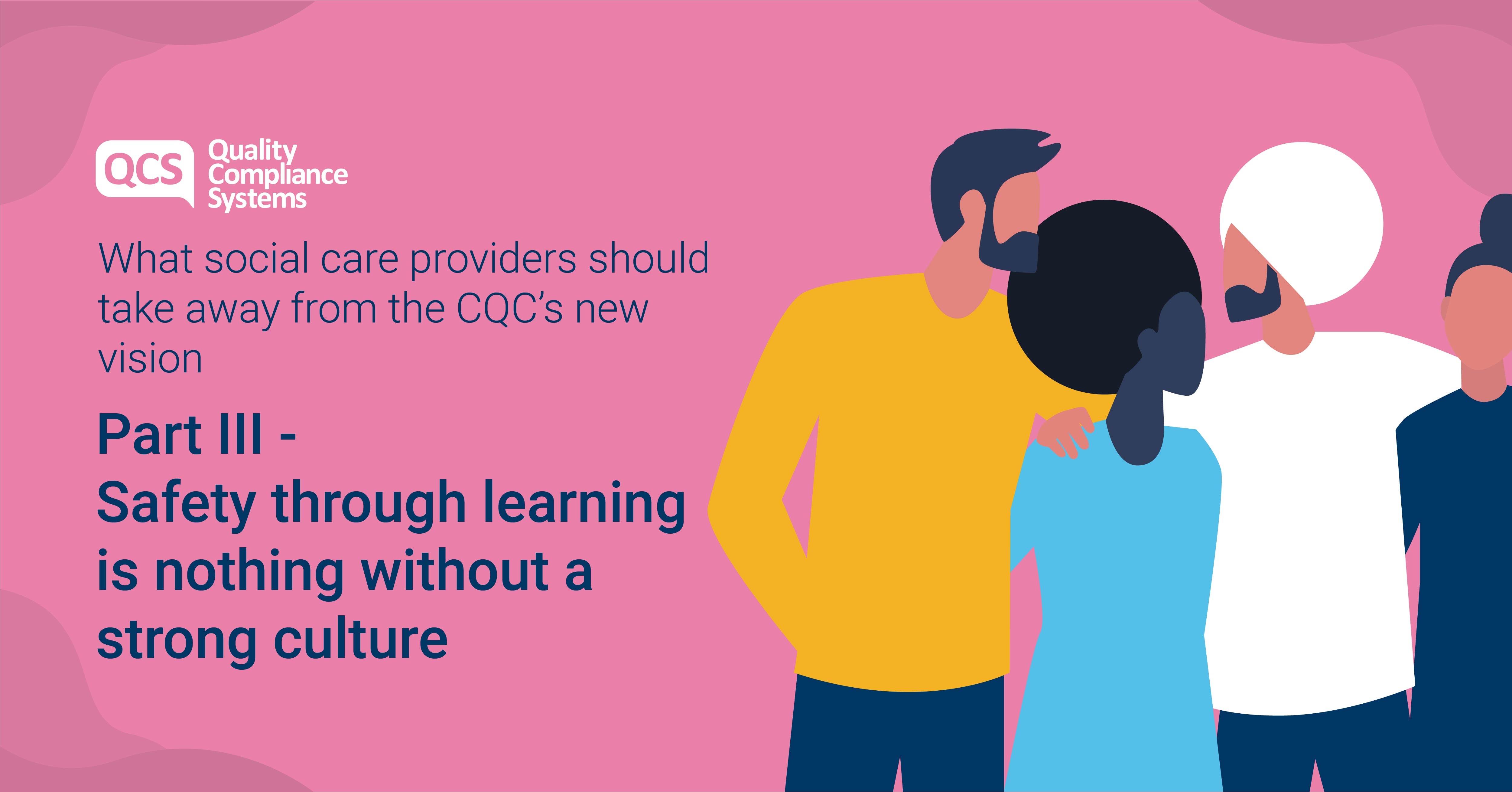 Safety through learning is nothing without a strong culture - (Part III ...