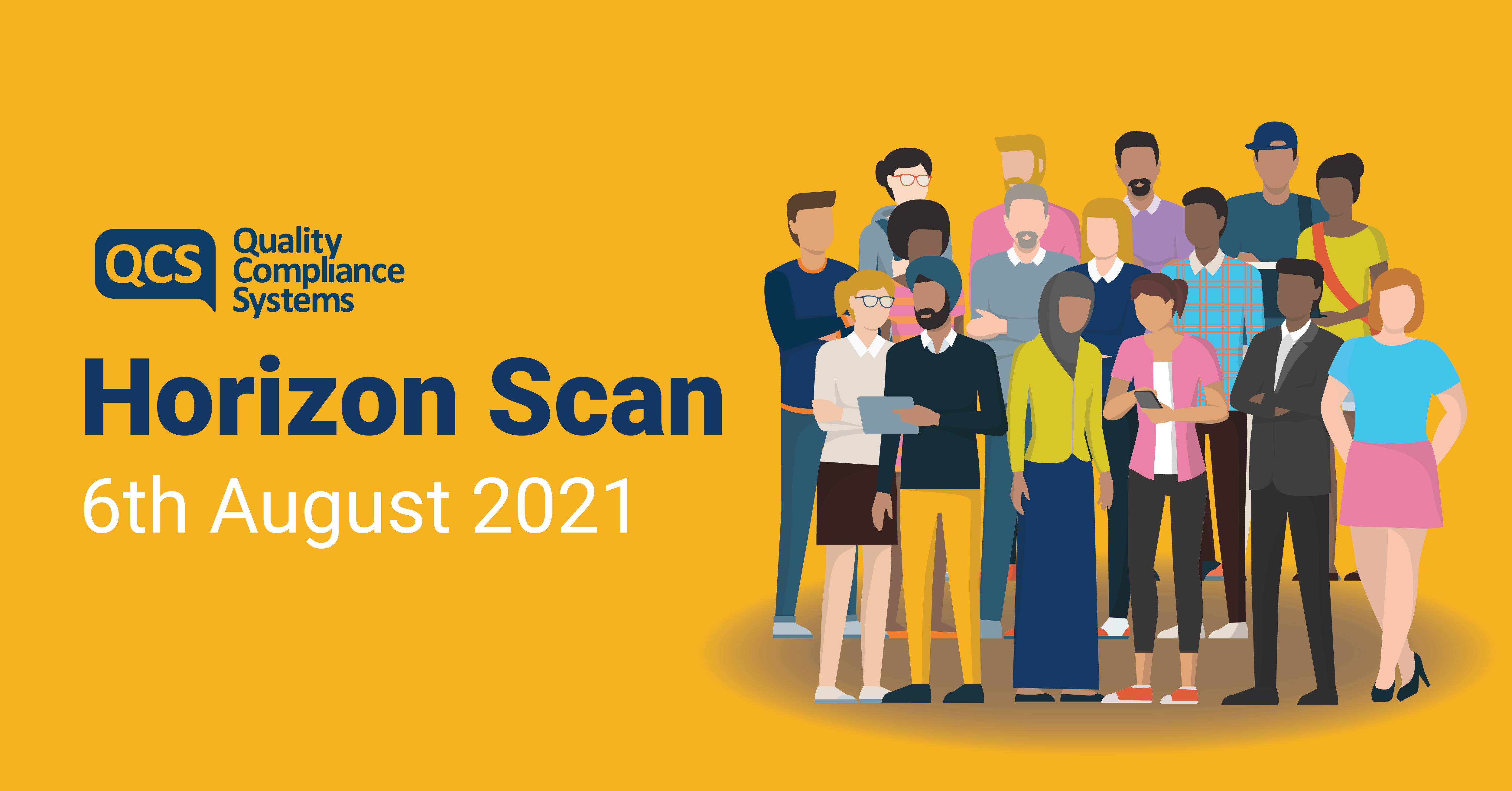 Horizon Scan (Last Update: 06.08.2021) | QCS