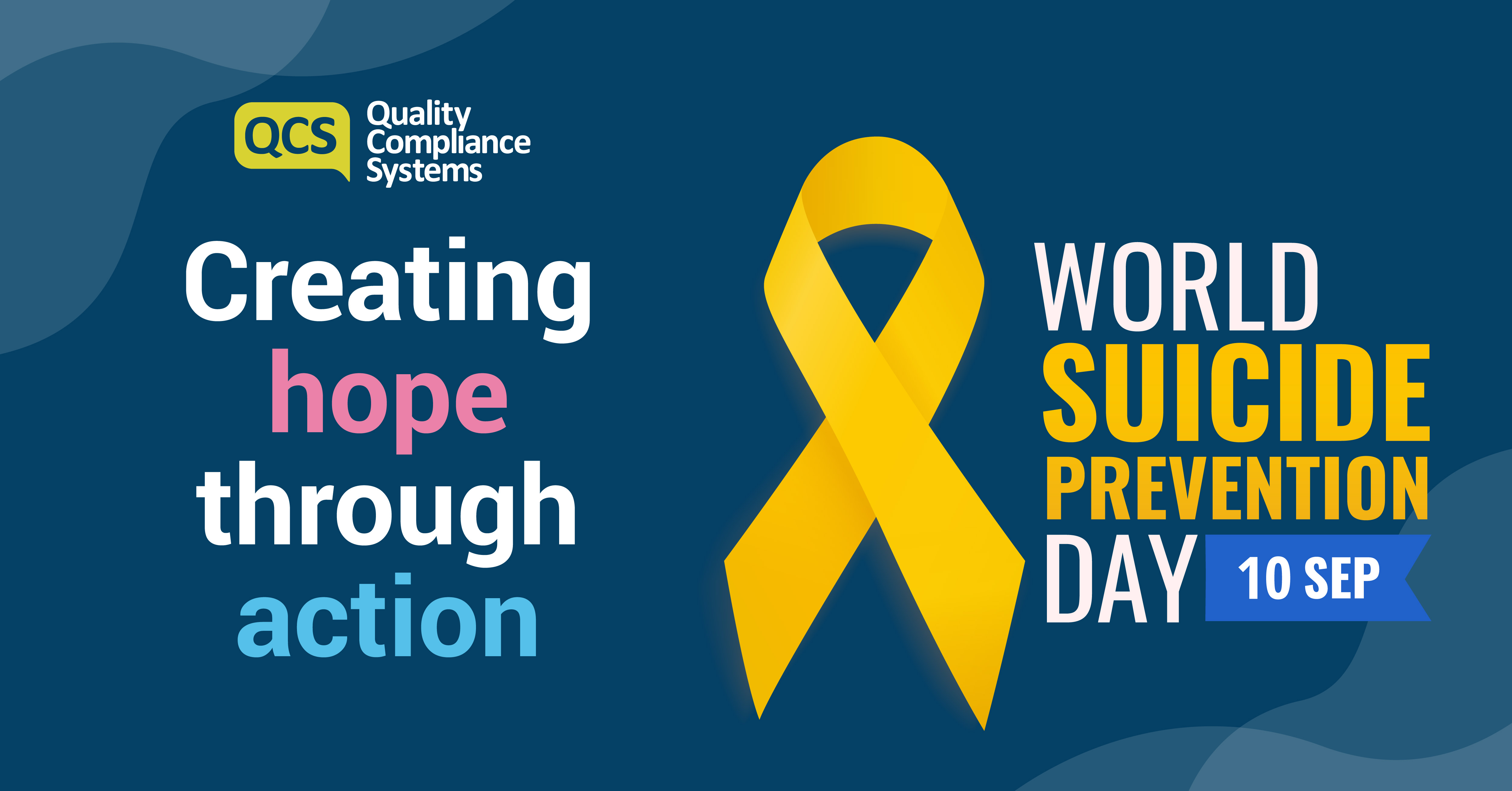 Creating hope through action (World Suicide Prevention Day) - Awareness ...
