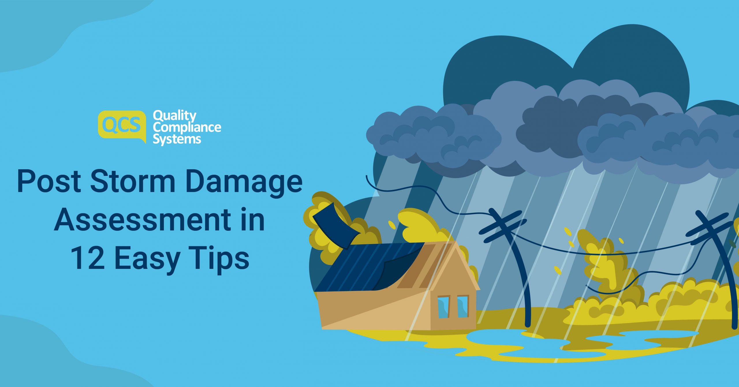 Post Storm Damage Assessment in 12 Easy Tips - Adult Social Care | QCS Blog