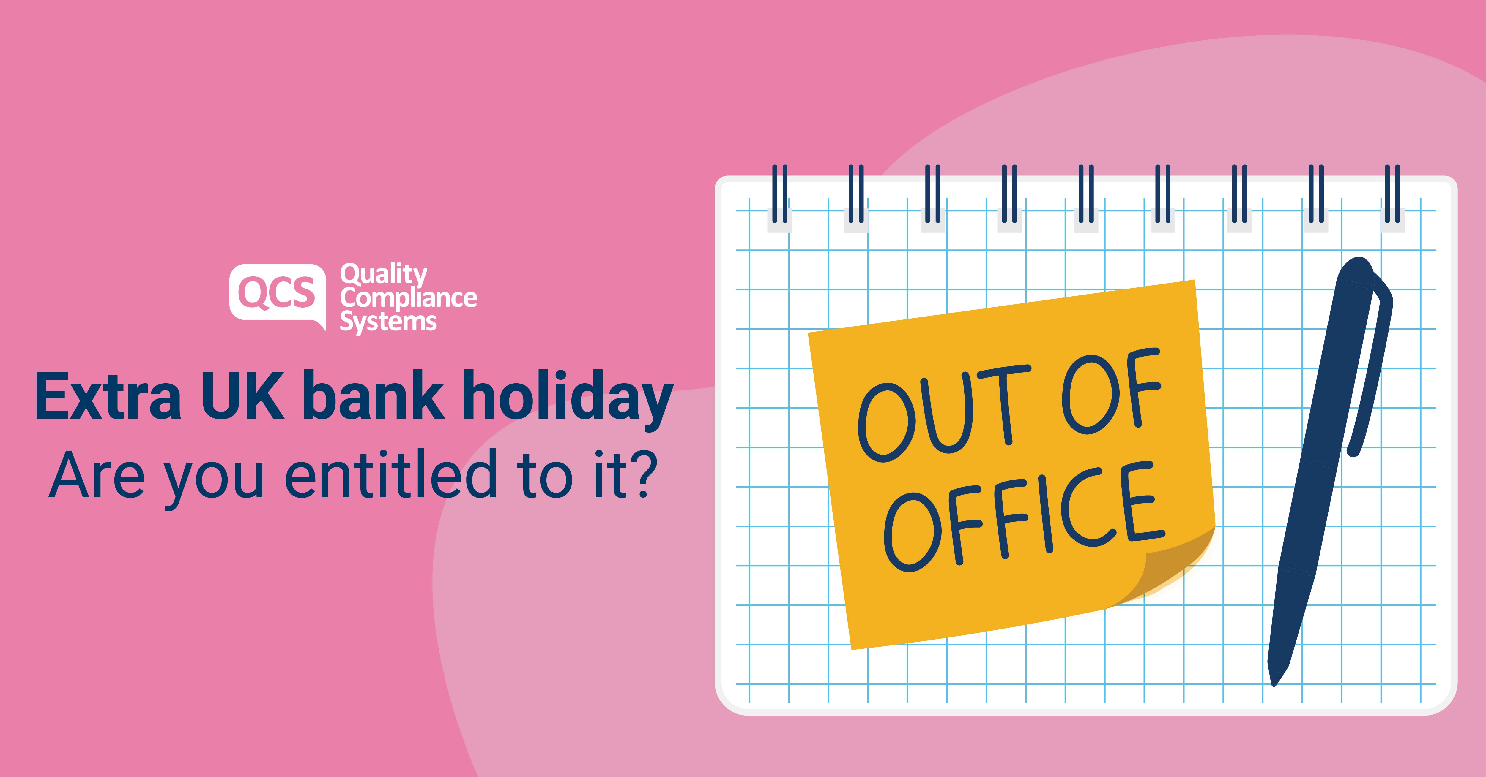 Extra UK bank holiday – are you entitled to it? - Adult Social Care ...