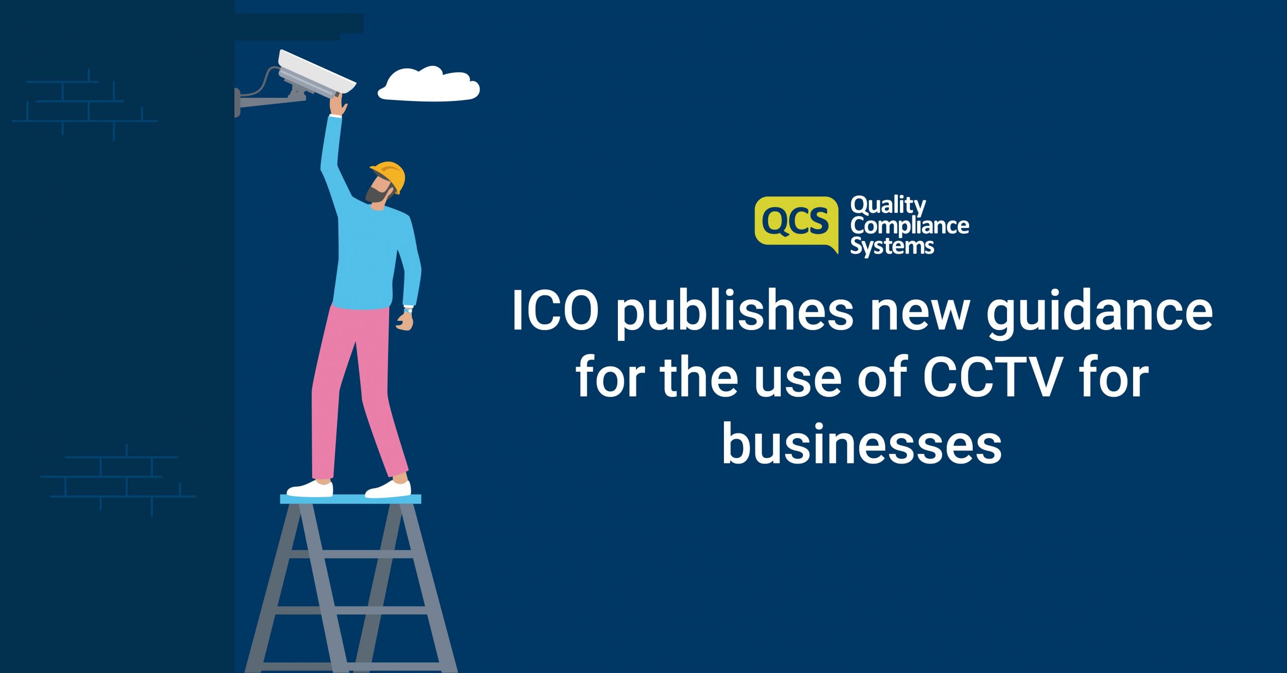 ICO publishes new guidance for the use of CCTV for businesses - GDPR ...