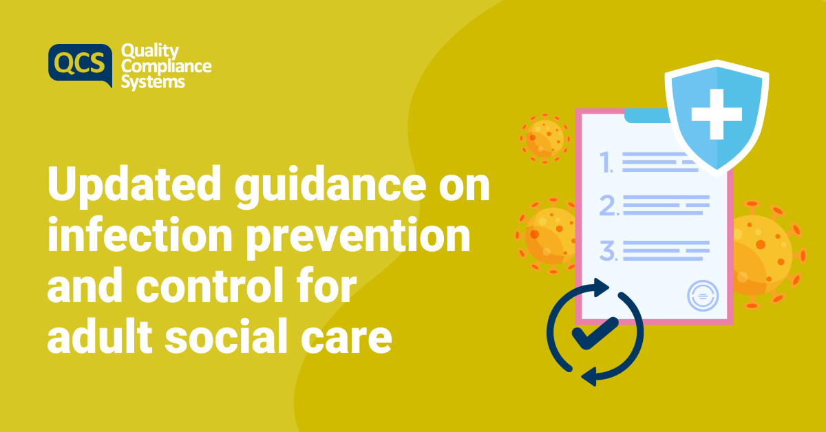 Updated guidance on Infection prevention and control for adult social ...