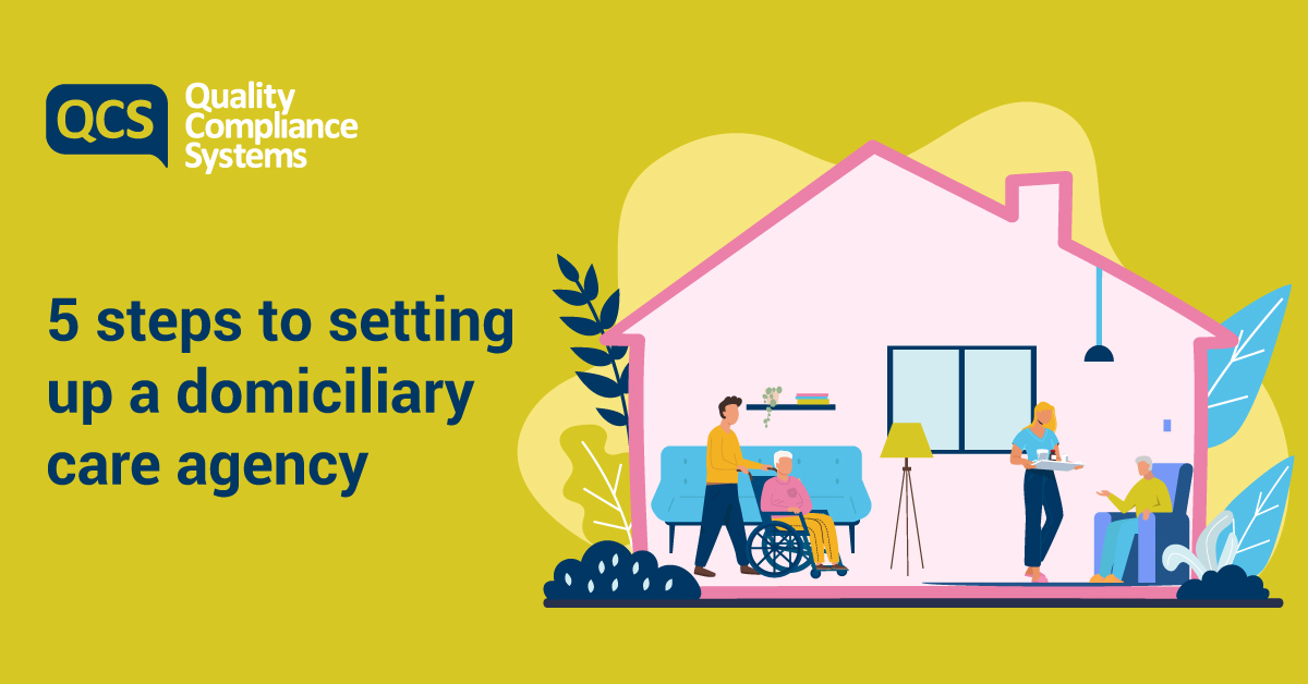 5 steps to setting up a domiciliary care agency - Domiciliary Care ...