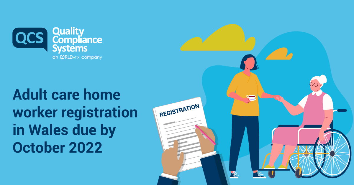 Adult care home worker registration in Wales due by October 2022 ...