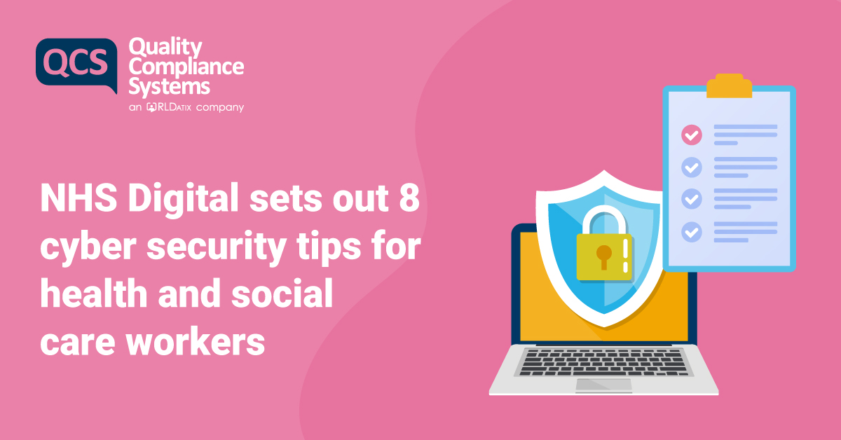 NHS Digital sets out 8 cyber security tips for health and social care ...