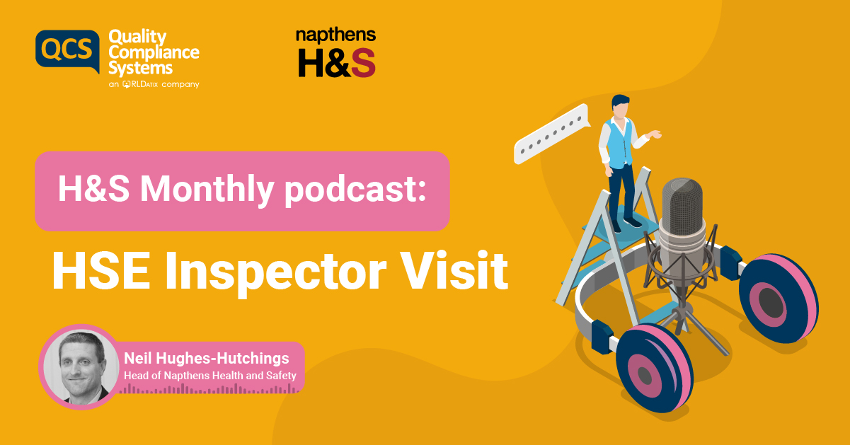 Health & Safety podcast: HSE Inspector Visit - Health & Safety | QCS Blog