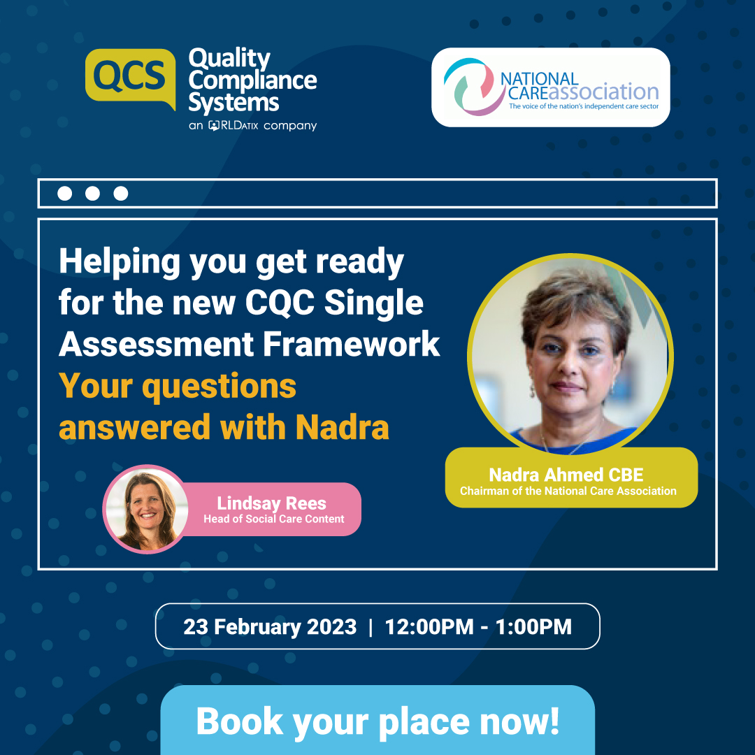 FREE WEBINAR - The New CQC Single Assessment Framework: What do I need ...