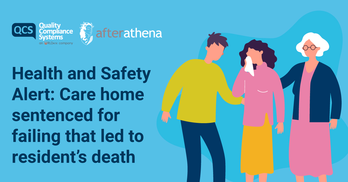 Health and Safety Alert: Care home sentenced for failing that led to ...
