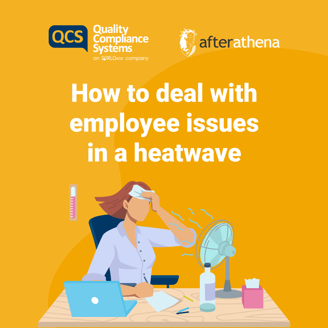 How to deal with employee issues in a heatwave - Human Resources | QCS Blog