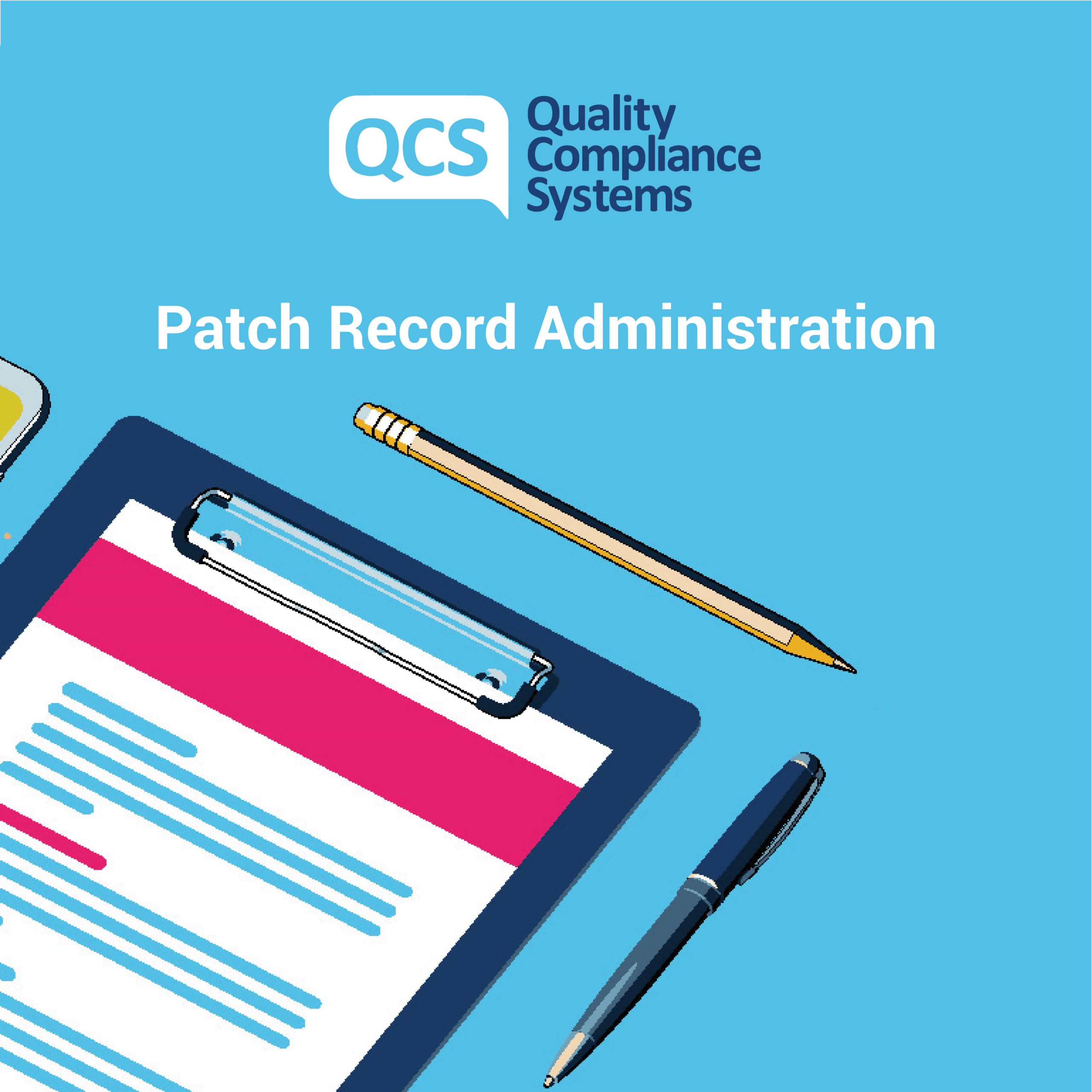 Download your free Patch Administration Record | QCS