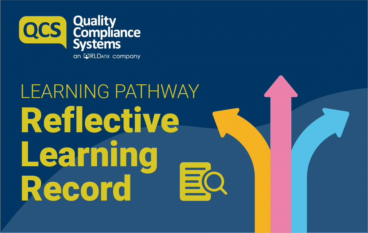 Reflective Learning Record: Transform Your Learning | QCS