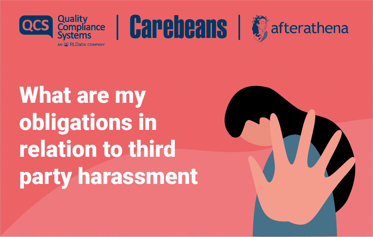 What are my obligations in relation to third party harassment?