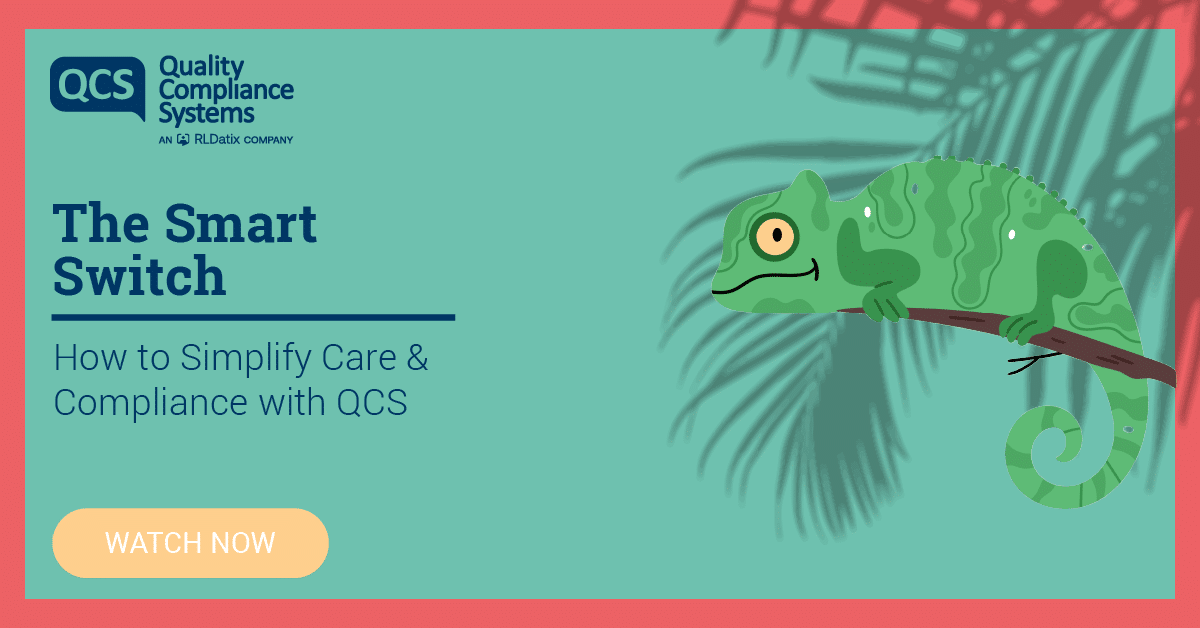 The Smart Switch: How to Simplify Care & Compliance with QCS…