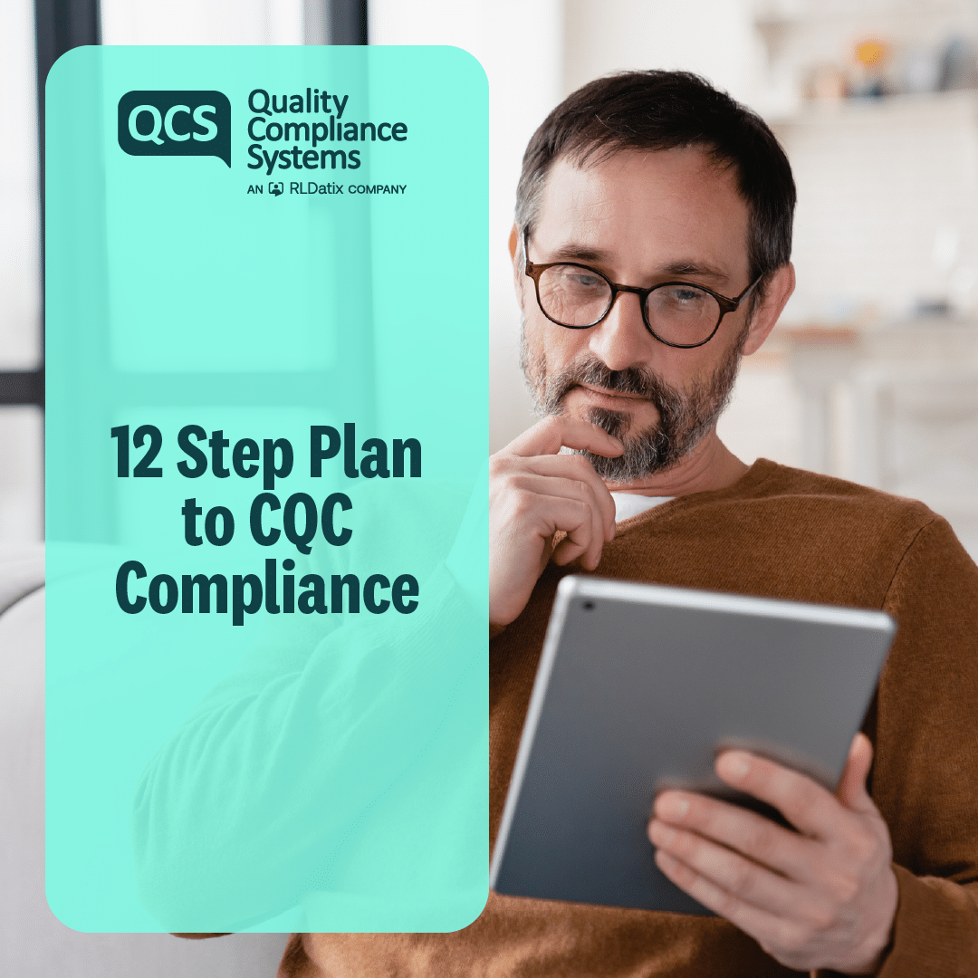 CQC Compliance: 12 Step Plan for Providers | QCS